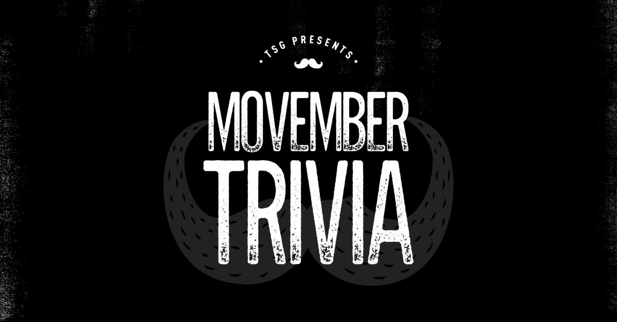 Movember Trivia | The Sporting Globe