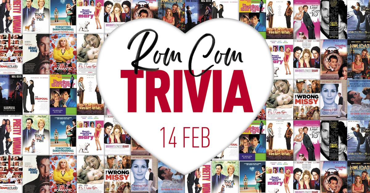 Rom Coms Trivia | The Sporting Globe
