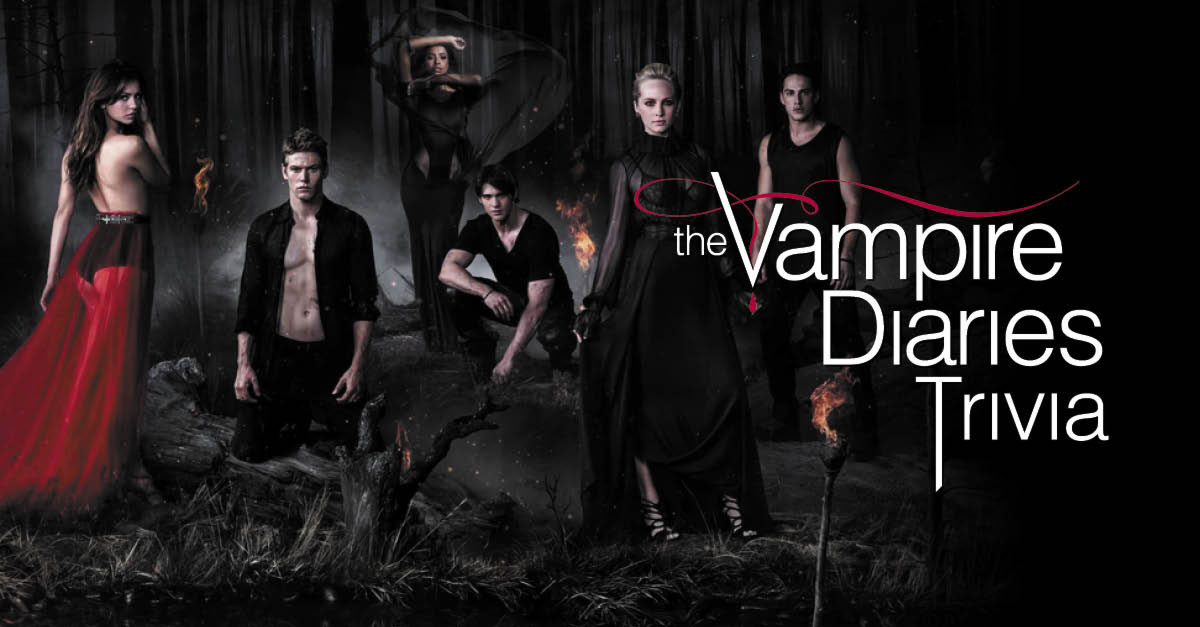 Vampire Diaries Trivia | The Sporting Globe